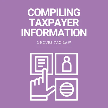 Compiling Taxpayer Information – tax slayer training